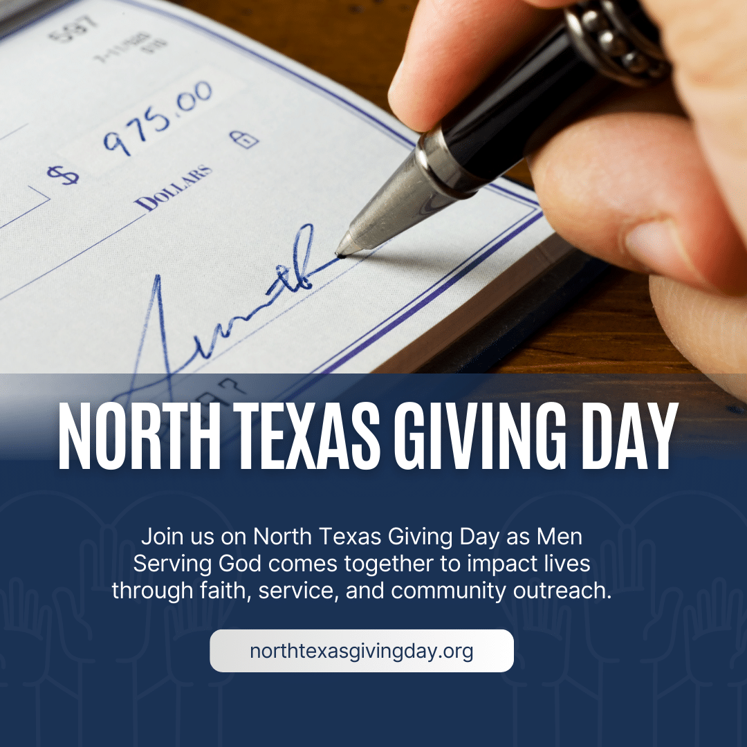 Men Serving God | North Texas Giving Day 2025 - Men Serving God
